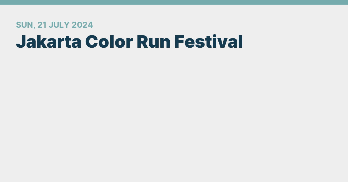 Jakarta Color Run Festival 2024 - Jakarta Utara