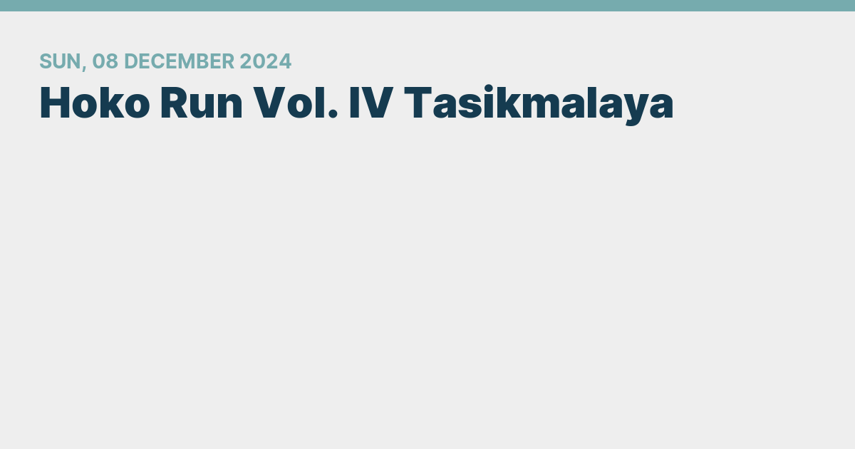 Hoko Run Vol. IV Tasikmalaya - 2024